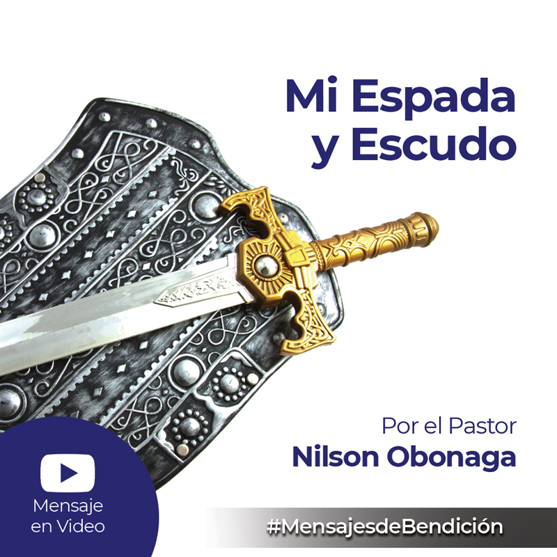 Mi Escudo y Espada - Iglesia Centro Cristiano de Amor y Fe :: Cali ...